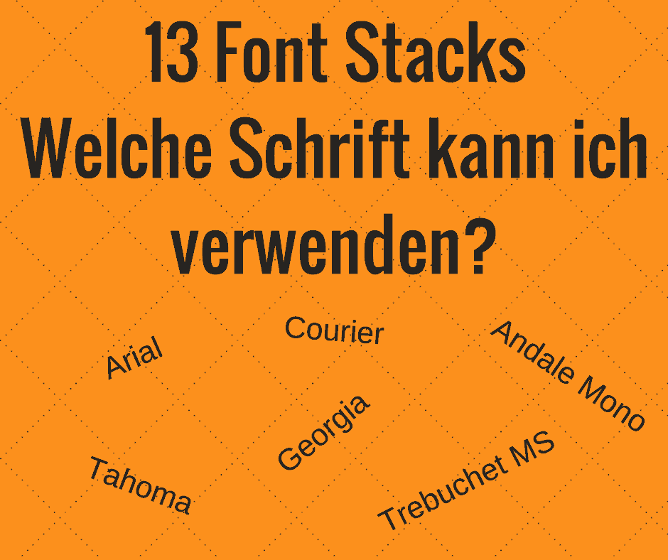13 Font Stacks - Welche Schrift kann ich verwenden? | STATICWEB 13 Font Stacks - Welche Schrift kann ich verwenden? | STATICWEB